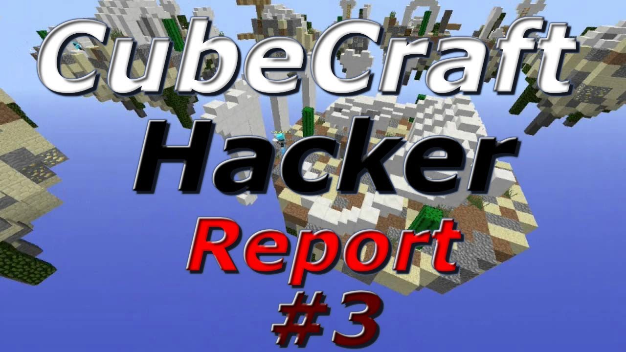 Cubecraft Hacker Report#3 (Not Sure) - YouTube