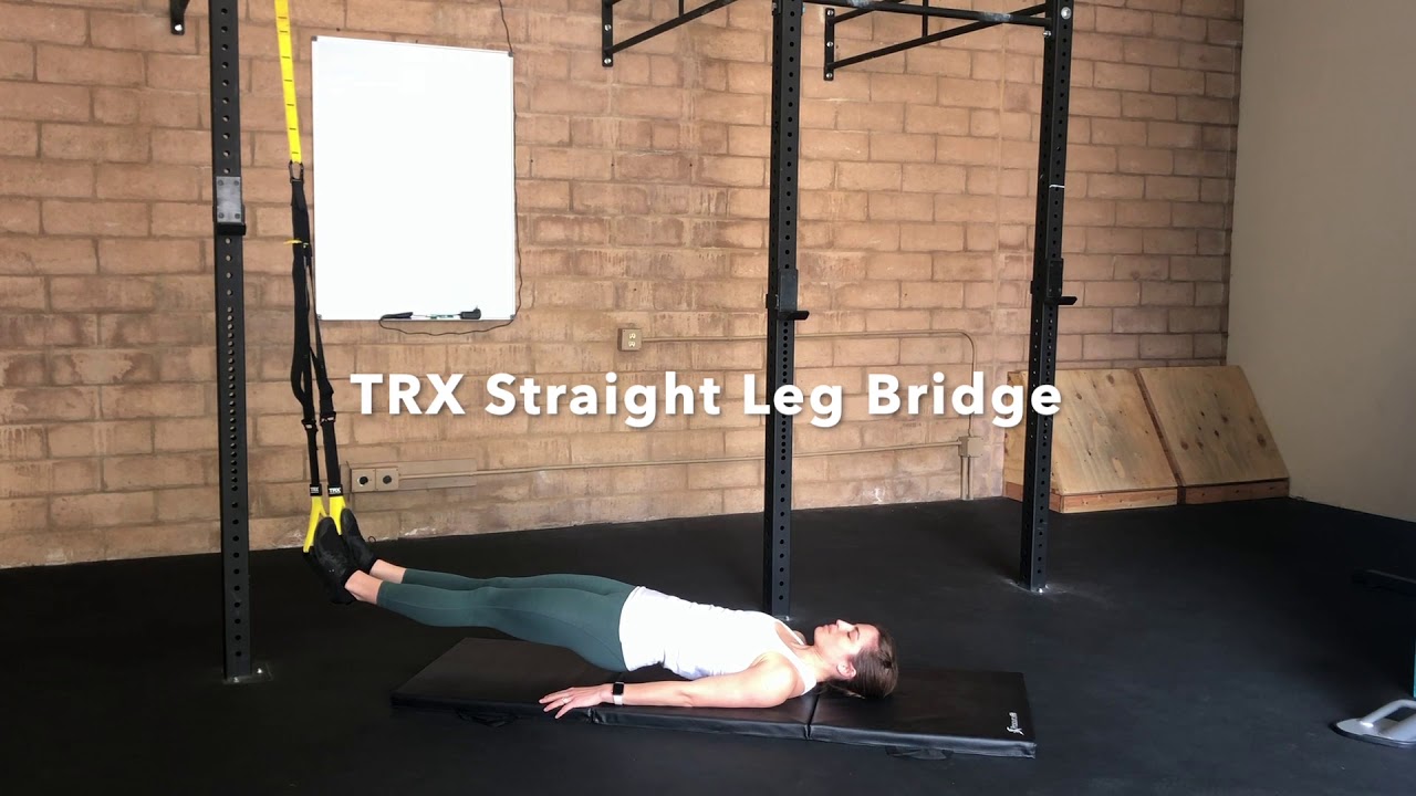 TRX Straight Leg Bridge - YouTube
