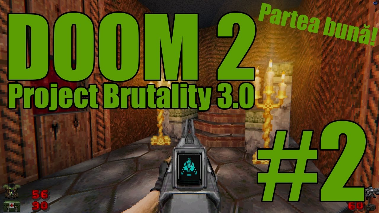 Doom 2 Project Brutality 3.0 #2 - YouTube