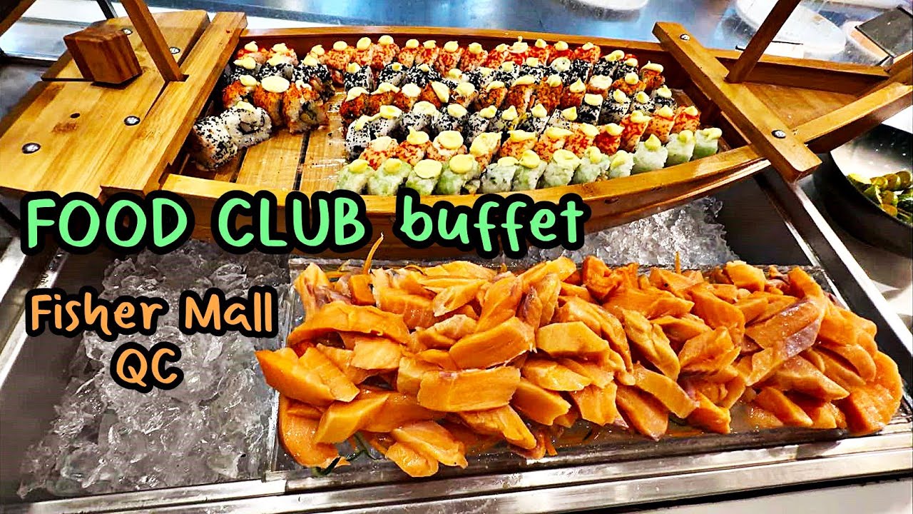 Food Club 🍽️ Affordable Lunch & Dinner Buffet Now Open at Fisher Mall ...
