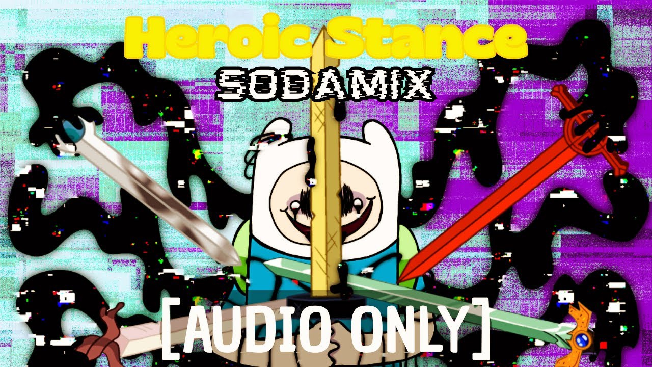 [FNF] Heroic Stance Soda-mix ALT VERSION( Feat. @benjaMTR @tihenrry ...