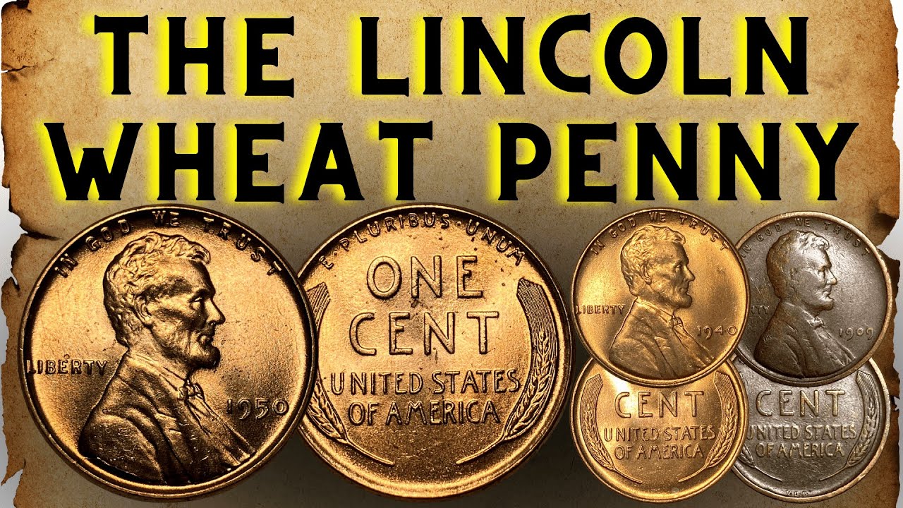 The Lincoln Wheat Penny: An Overview Of History, Facts, & Key Dates ...