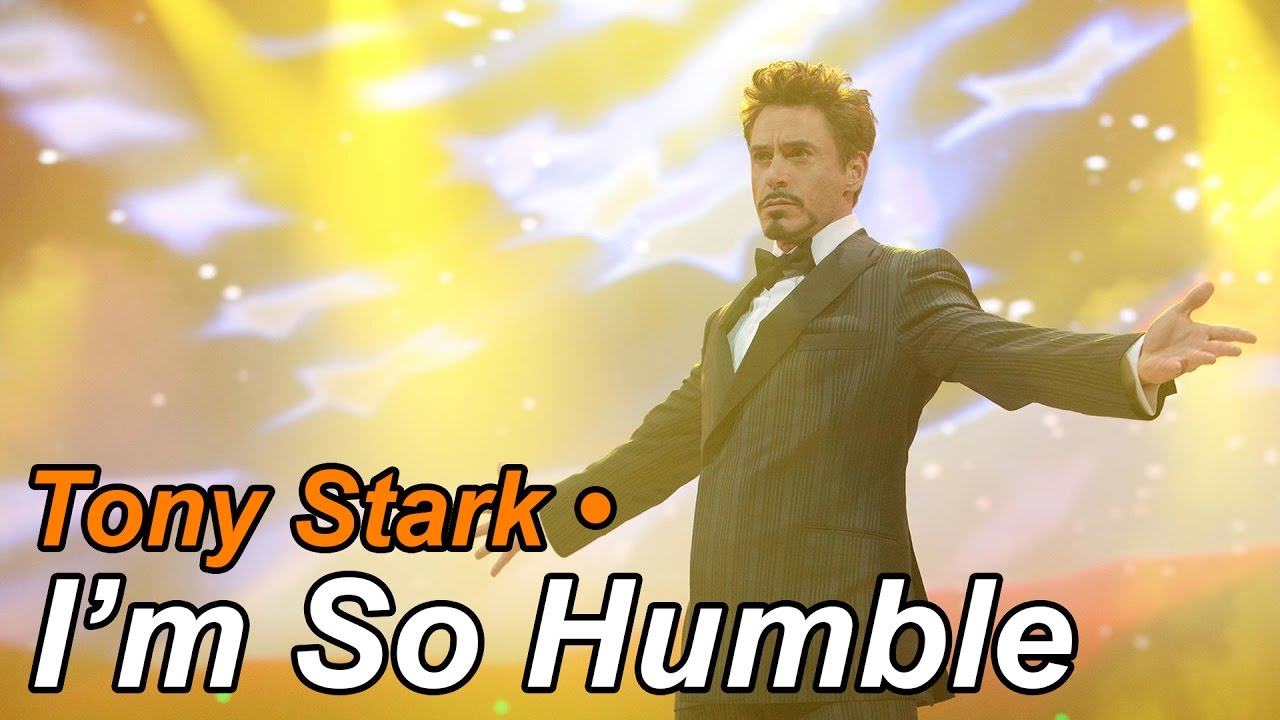 Tony Stark • I'm So Humble - YouTube
