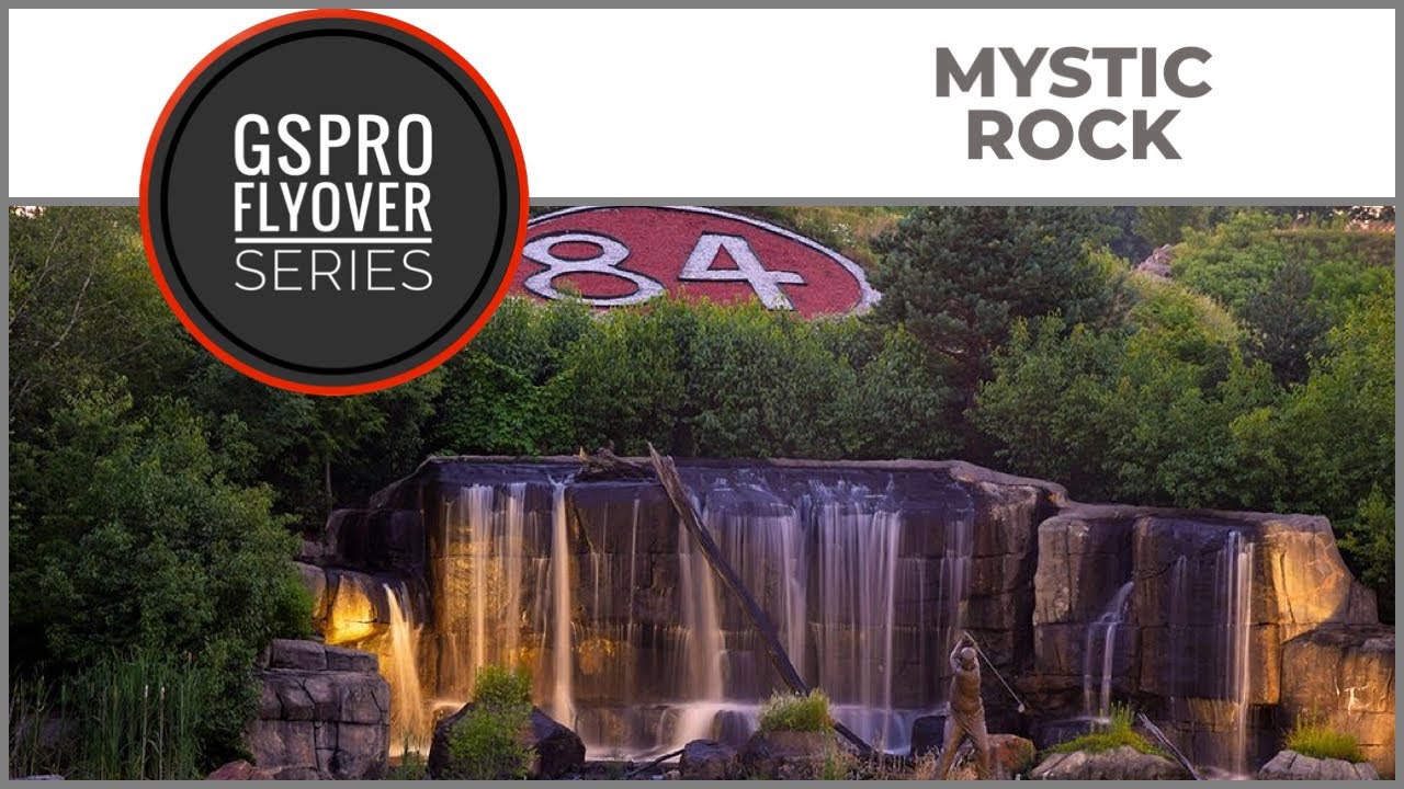 GSPro Course Mystic Rock GC Flyover - YouTube