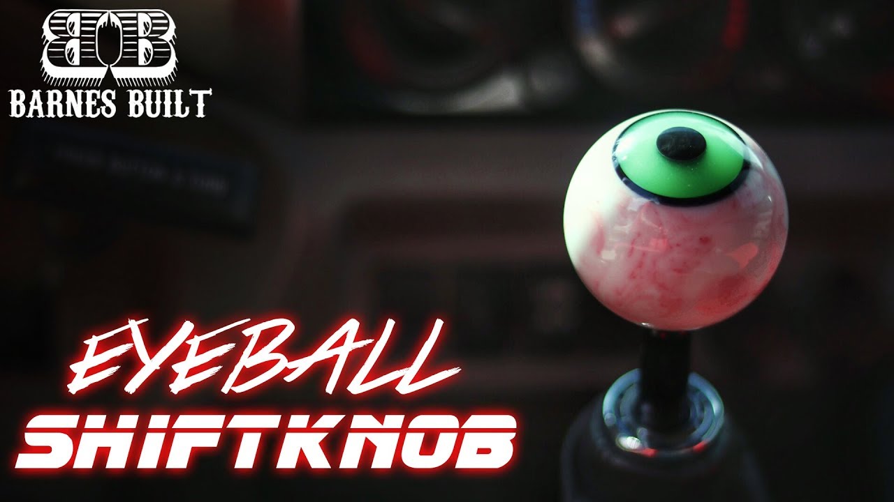 Make - Eyeball Shift Knob - YouTube