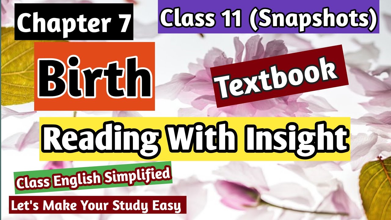 Class 11 Snapshot Book Birth Chapter 7 | Important Question And Answer ...