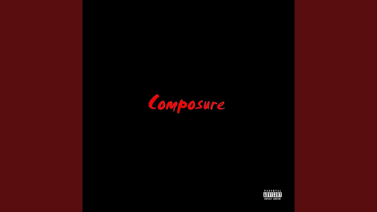 Composure - YouTube