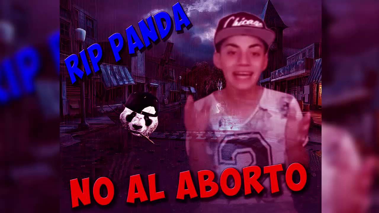 No Al Aborto - Rip Panda - YouTube