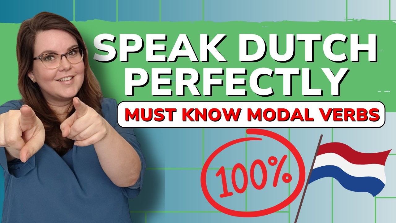 Improve Your Dutch Sentences with These Key Modal Verbs - YouTube