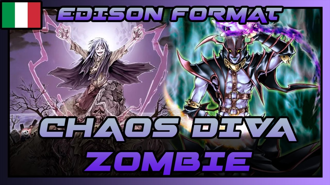 EDISON Format 1° Place CHAOS DIVA ZOMBIE | Yu-Gi-Oh! EDISON Format Deck ...