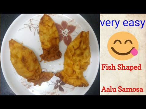Aalu Samosa making||fish Shaped samosa||very easy||very tasty||simple ...