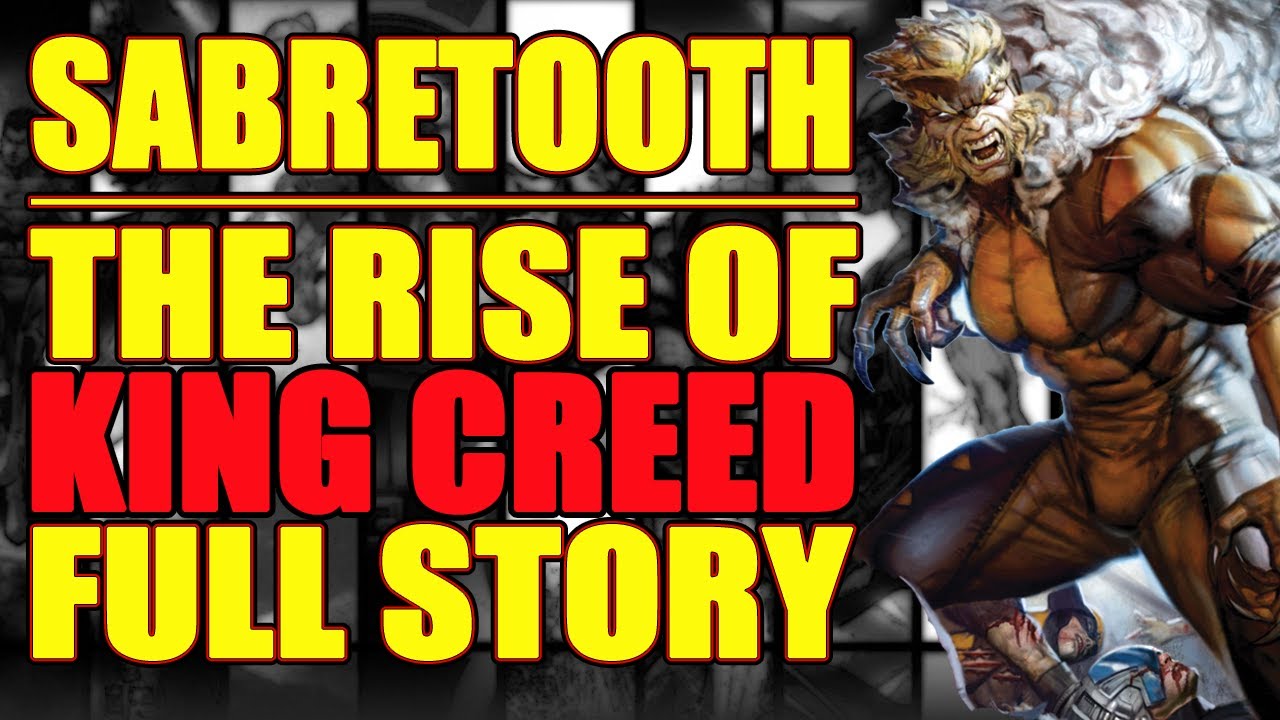 SABRETOOTH: THE RISE OF KING CREED! (FULL STORY, 2022) - YouTube