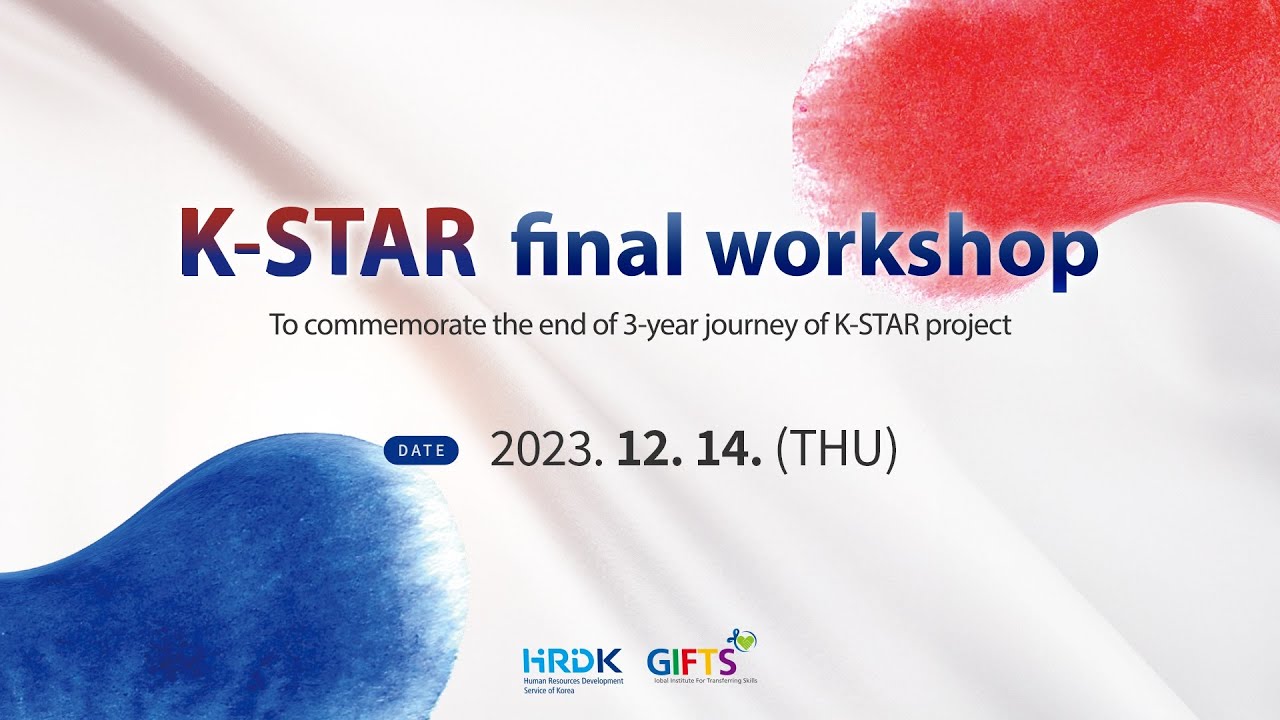 [2023 Final Workshop] Progress of K STAR Project Looking back on 3 years of activities - YouTube