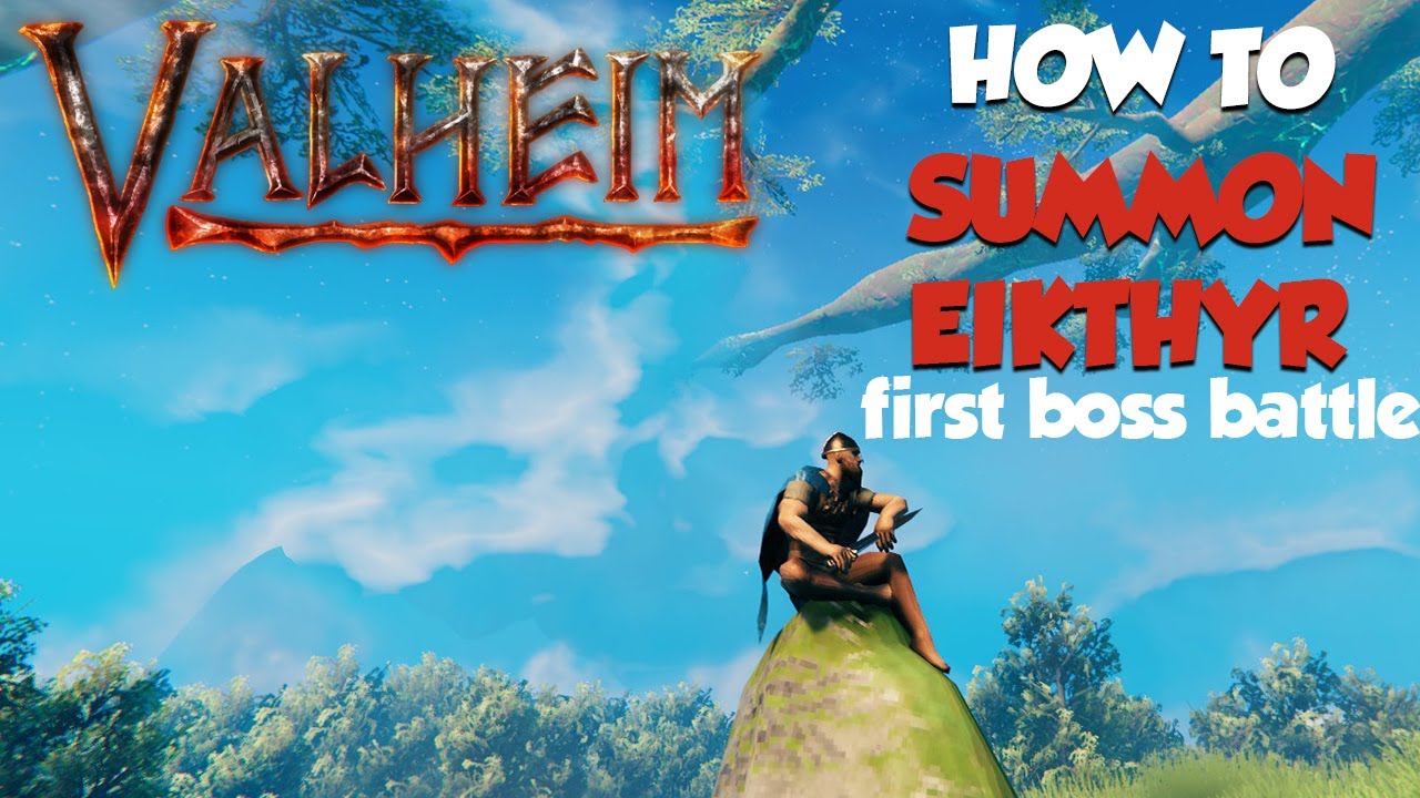 How to Summon Eikthyr Boss - Valheim | Tutorial - YouTube