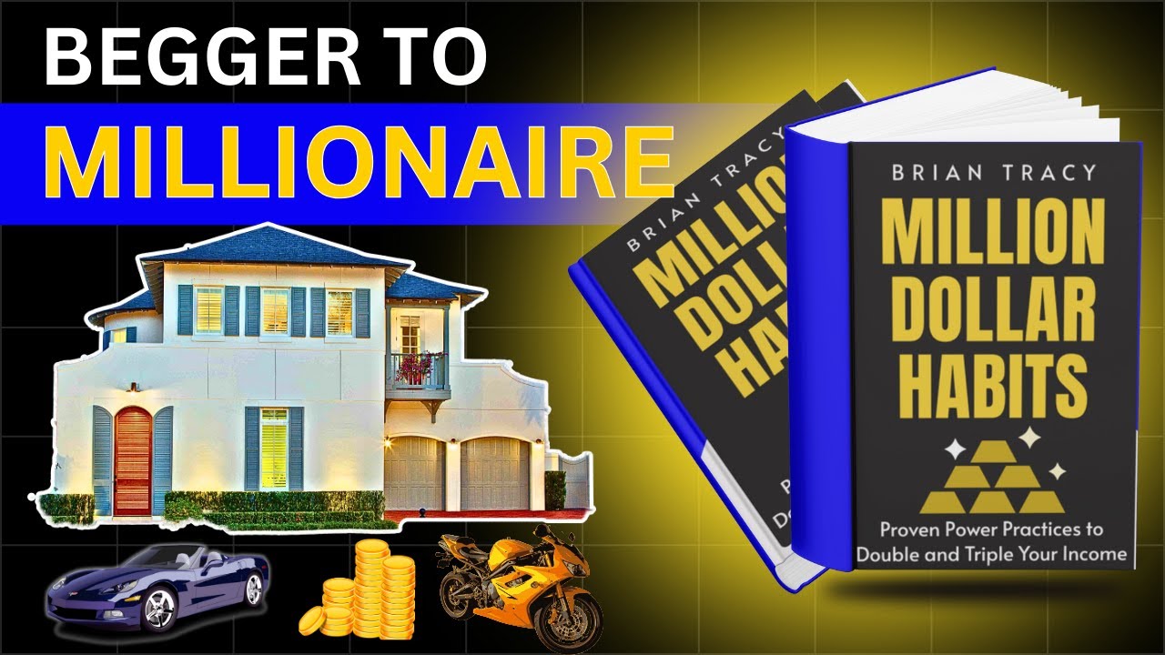 Millionaire Habits Brian Tracy Audiobook | Book Summary in English | In ...