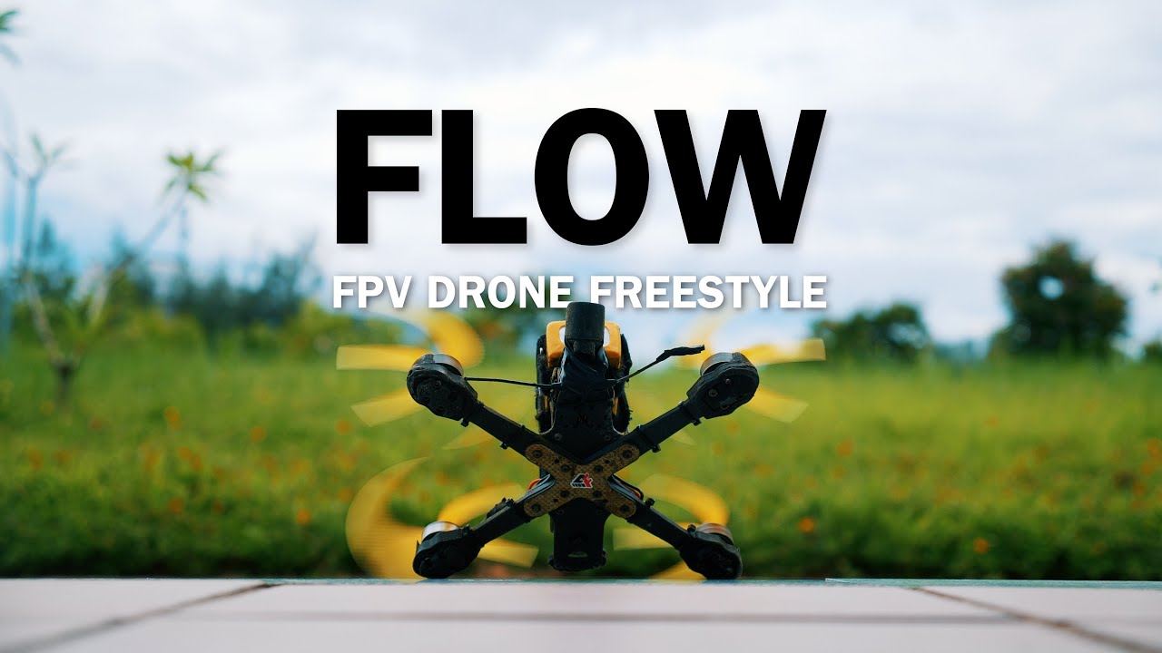 FLOW | FPV Drone Freestyle - YouTube