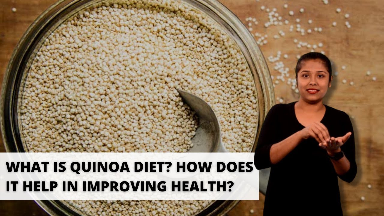 What is Quinoa diet? How does it help in improving health? - YouTube