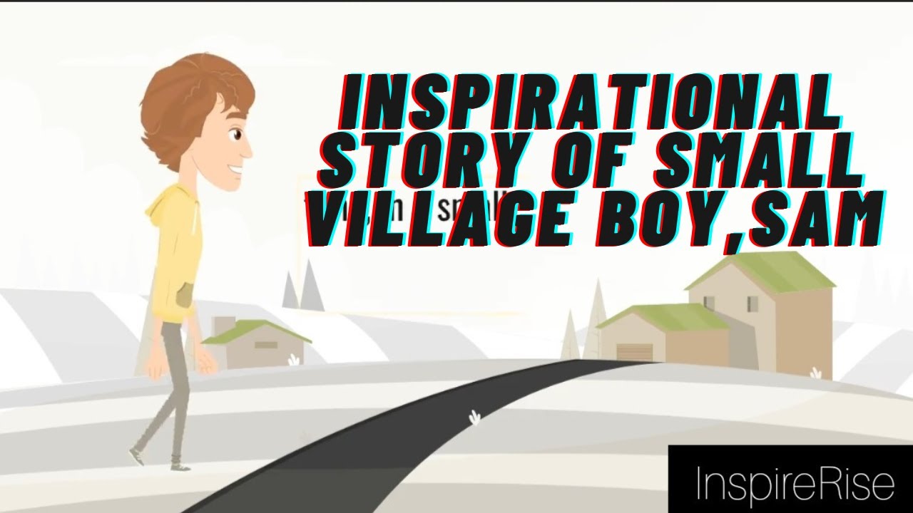 Motivation Story of a small village boy | Motivation | InspireRise ...