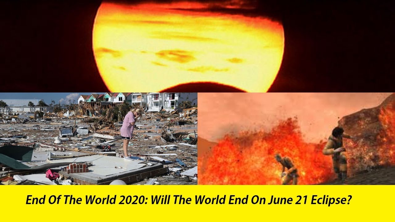 End Of The World 2020: Will The World End On June 21 Eclipse? - YouTube