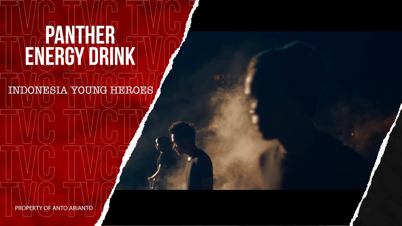 [TVC] Panther Energy Drink Teaser Panther - Indonesia Young Heroes ...