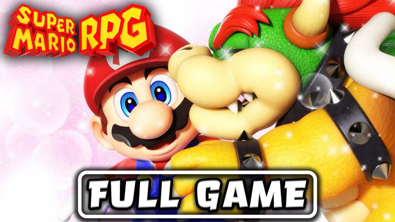 Super Mario RPG Remake - FULL GAME Gameplay Walkthrough - No Commentary ...