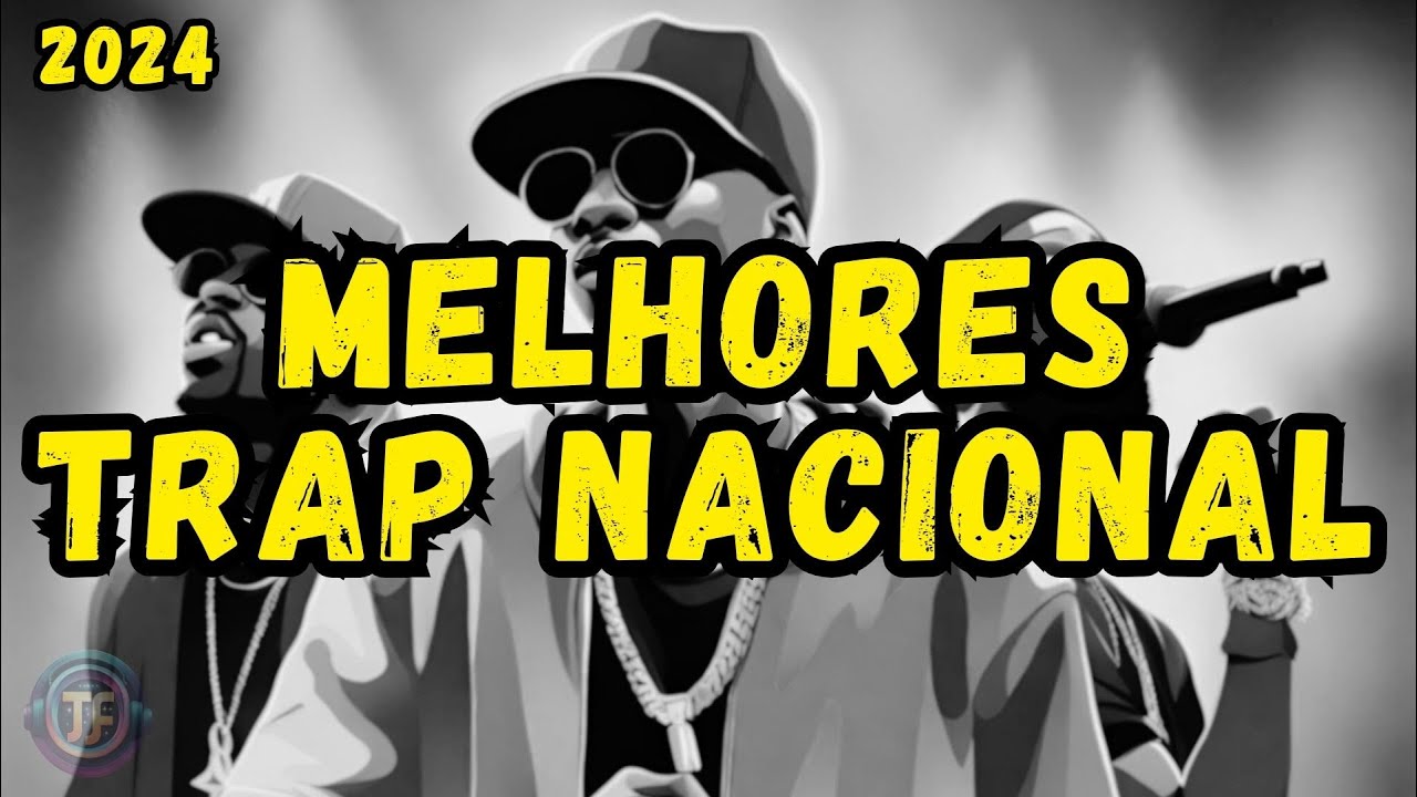 TRAP QUE FEZ HISTÓRIA🎤🎵O MELHOR DO TRAP PARA RELEMBRAR🎵 #24 - YouTube