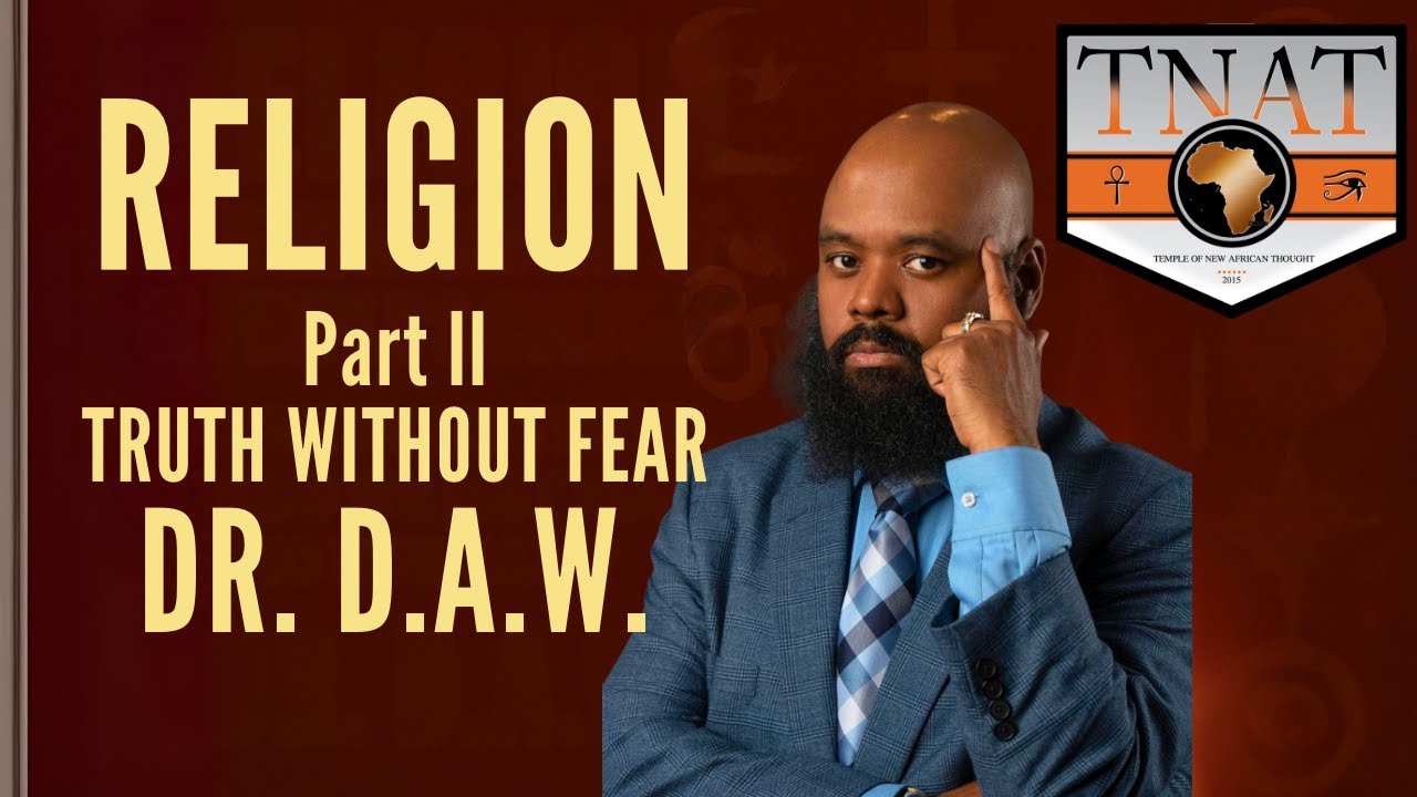 Religion Part II: Truth Without Fear - YouTube