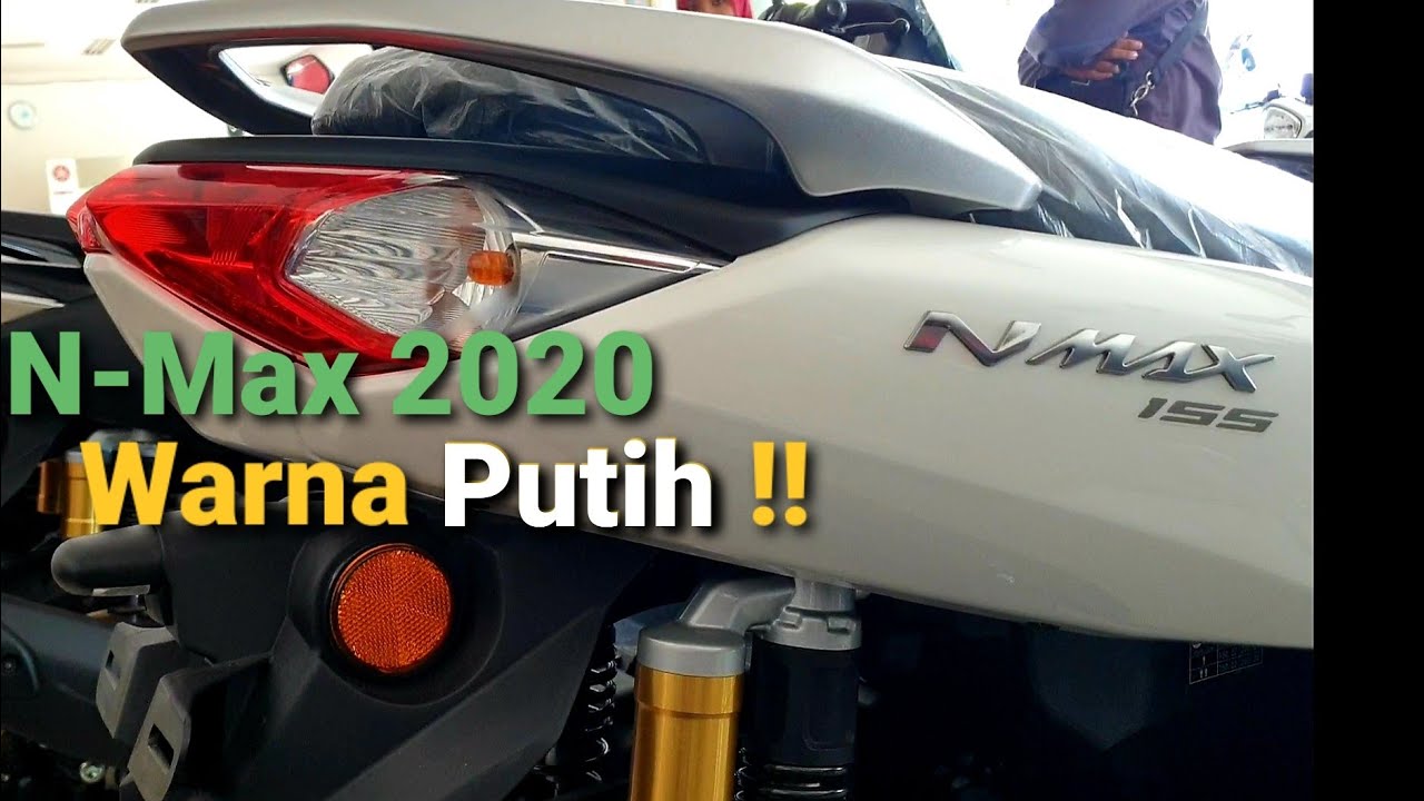NEW YAMAHA N MAX 2020 | PUTIH !! - YouTube