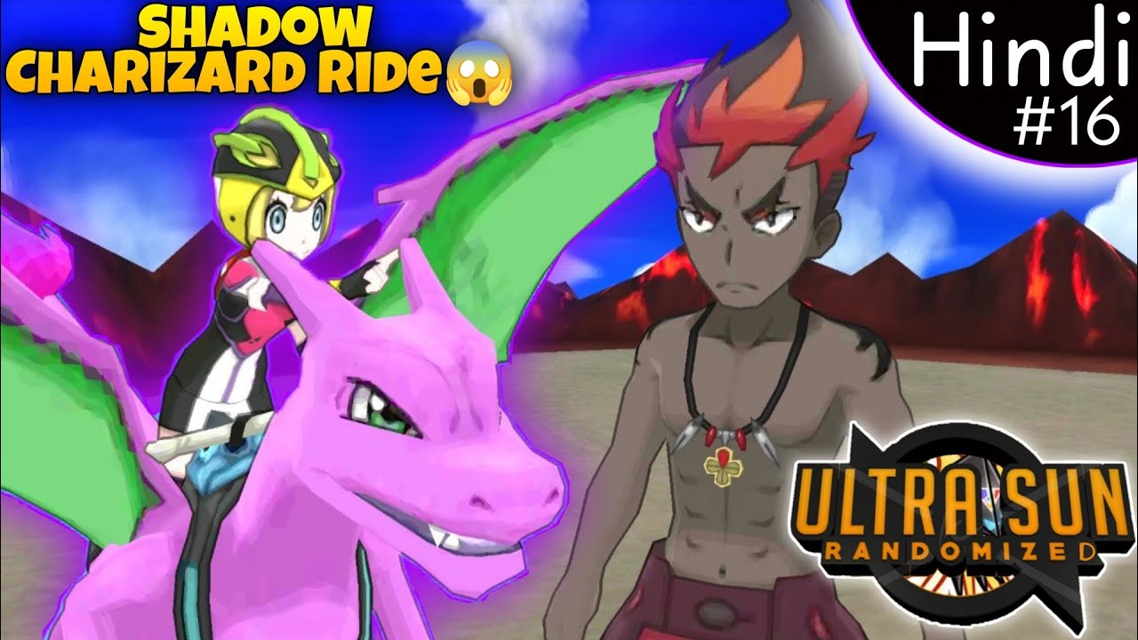 Shadow Charizard Ride😱 | Pokemon Ultra Sun Extremely Randomized | Hindi ...