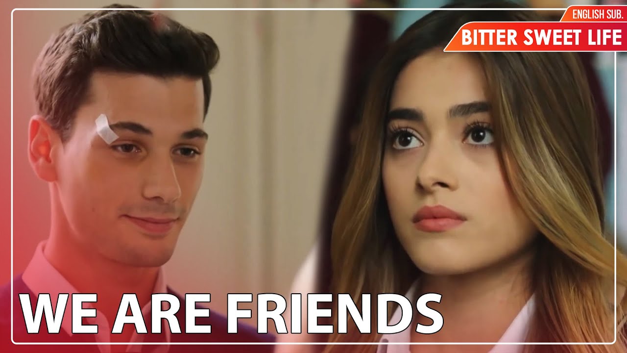 We Are Friends - Bitter Sweet Life (English Subtitles) | Hayat Bazen ...