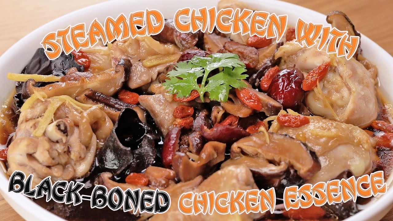 How To Make Steamed Chicken with Black-boned Chicken Essence - YouTube