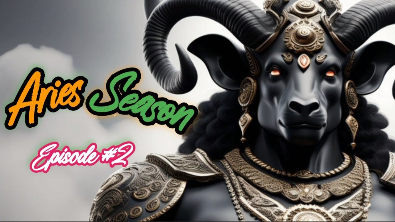 Aries Season Episode 2 - YouTube