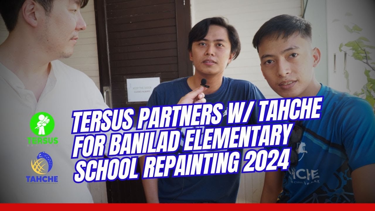 Tersus Partners w/ Tahche for Banilad Elementary School Repainting 2024 ...