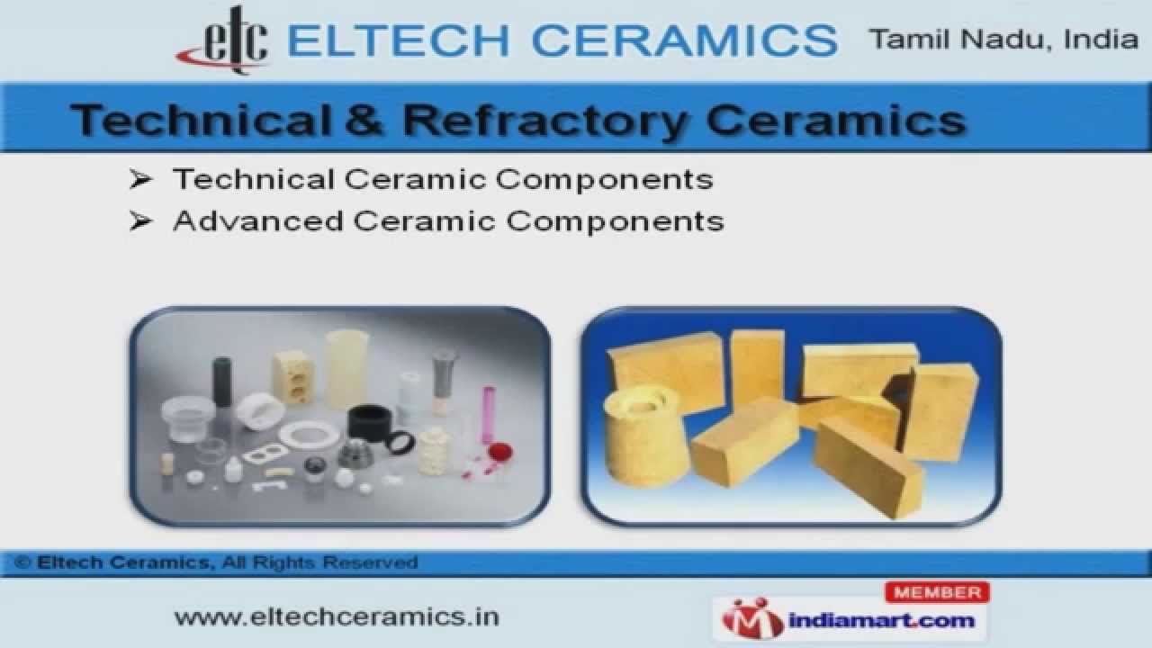 Industrial Ceramics Products by Eltech Ceramics, Coimbatore - YouTube