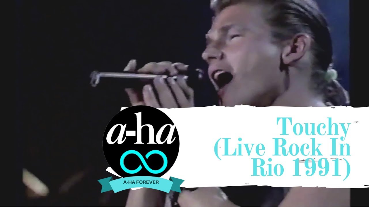A-ha - Touchy! (Live Rock In Rio 1991) HD - YouTube