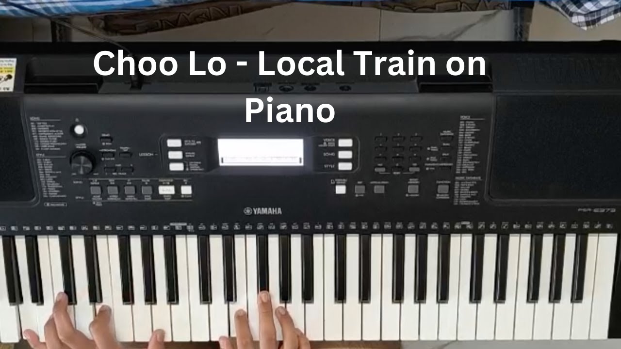 Choo Lo Cover on Piano by rupam - YouTube