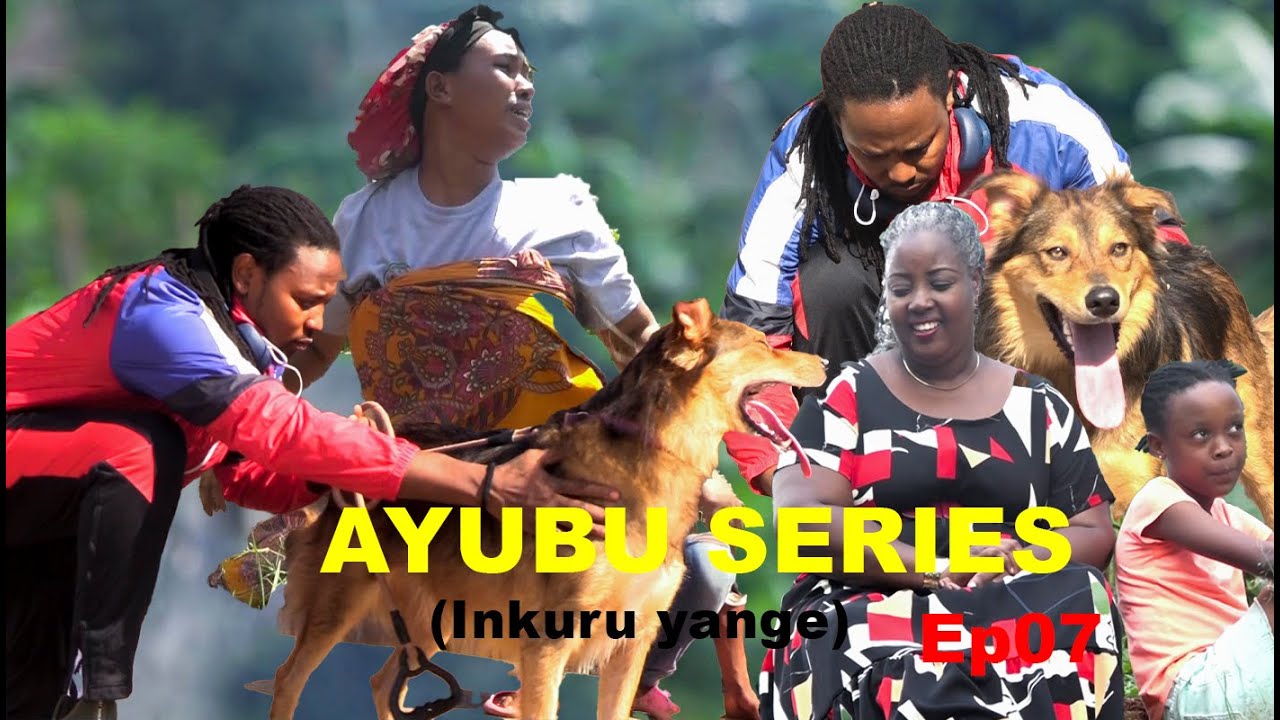 AYUBU SERIES("inkuru yanjye") S1_EP 07/NYIRANZABANDORA AMENYE UKURI ...
