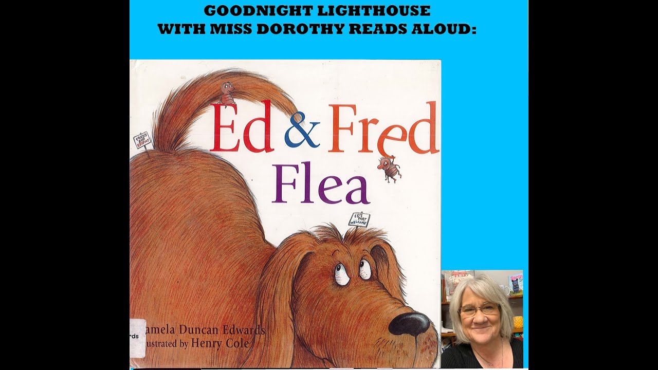 Kids Books Read Aloud "Ed and Fred Flea" by Pamela Duncan Edwards - YouTube