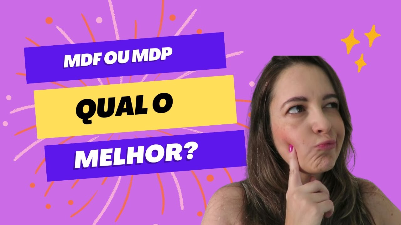 mdf ou mdp, qual o melhor? - YouTube