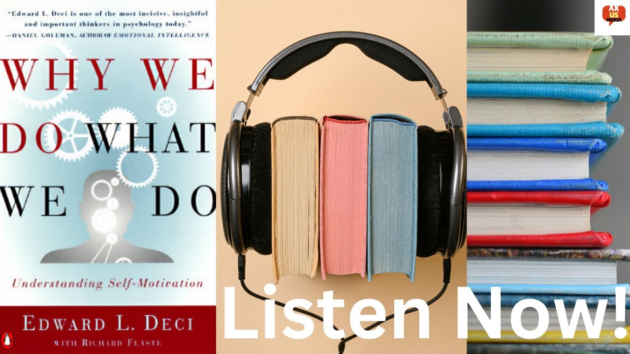 Why We Do What We Do by Edward L. Deci: Unlock the Science of ...