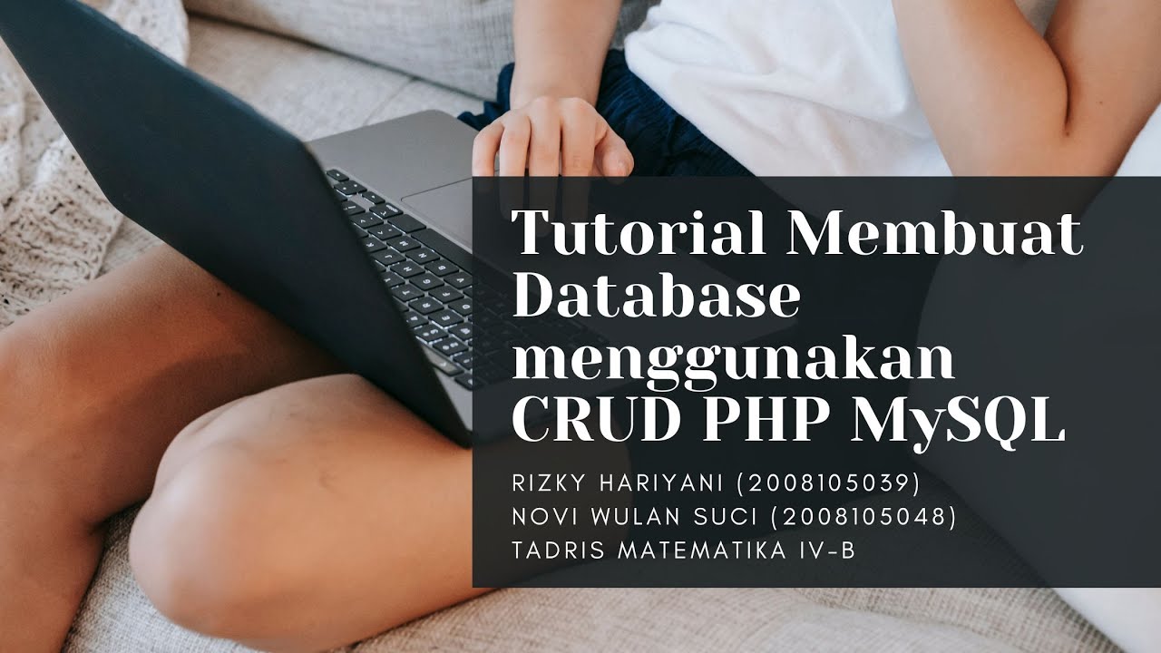 Tutorial Membuat Database Buku Perpustakaan menggunakan CRUD PHP MySQL - YouTube