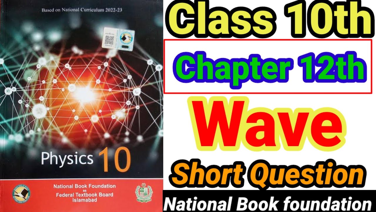 Class 10 Physics Chapter 12 Waves|| Short Questions FBISE New Book ...