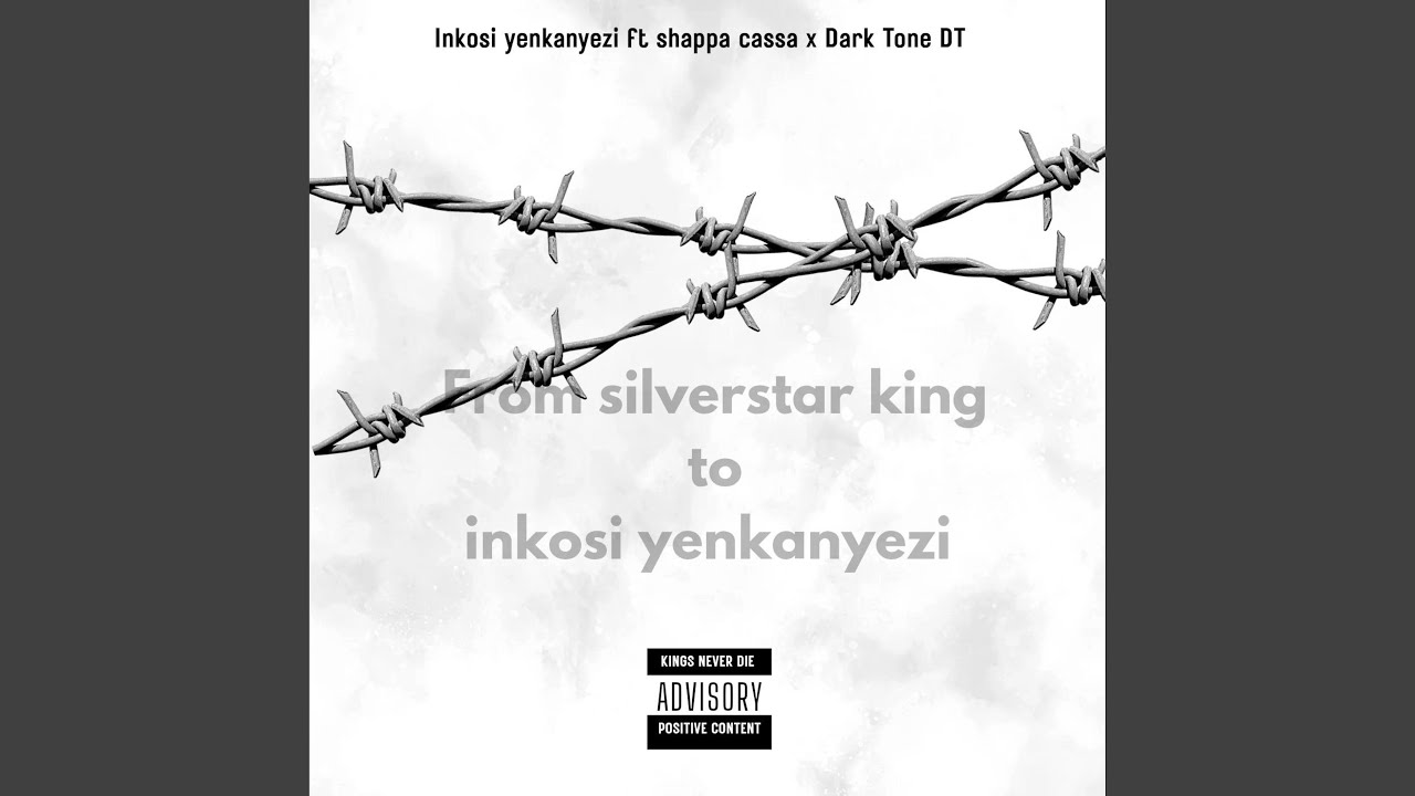 From silverstar king to inkosi yenkanyezi (feat. Shappa cassa & Dark ...