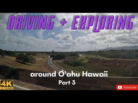[4K] Driving + Exploring around Oahu Hawaii | Part 3 | May 2022 - YouTube