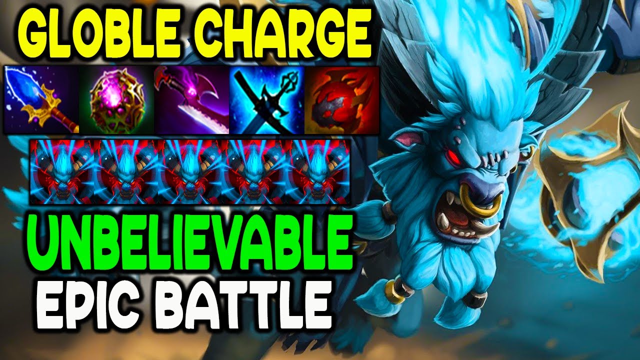 SPIRIT BREAKER - GLOBLE CHARGE - UNBELIEVABLE EPIC BATTLE - DOTA 2 GAMEPLAY - YouTube