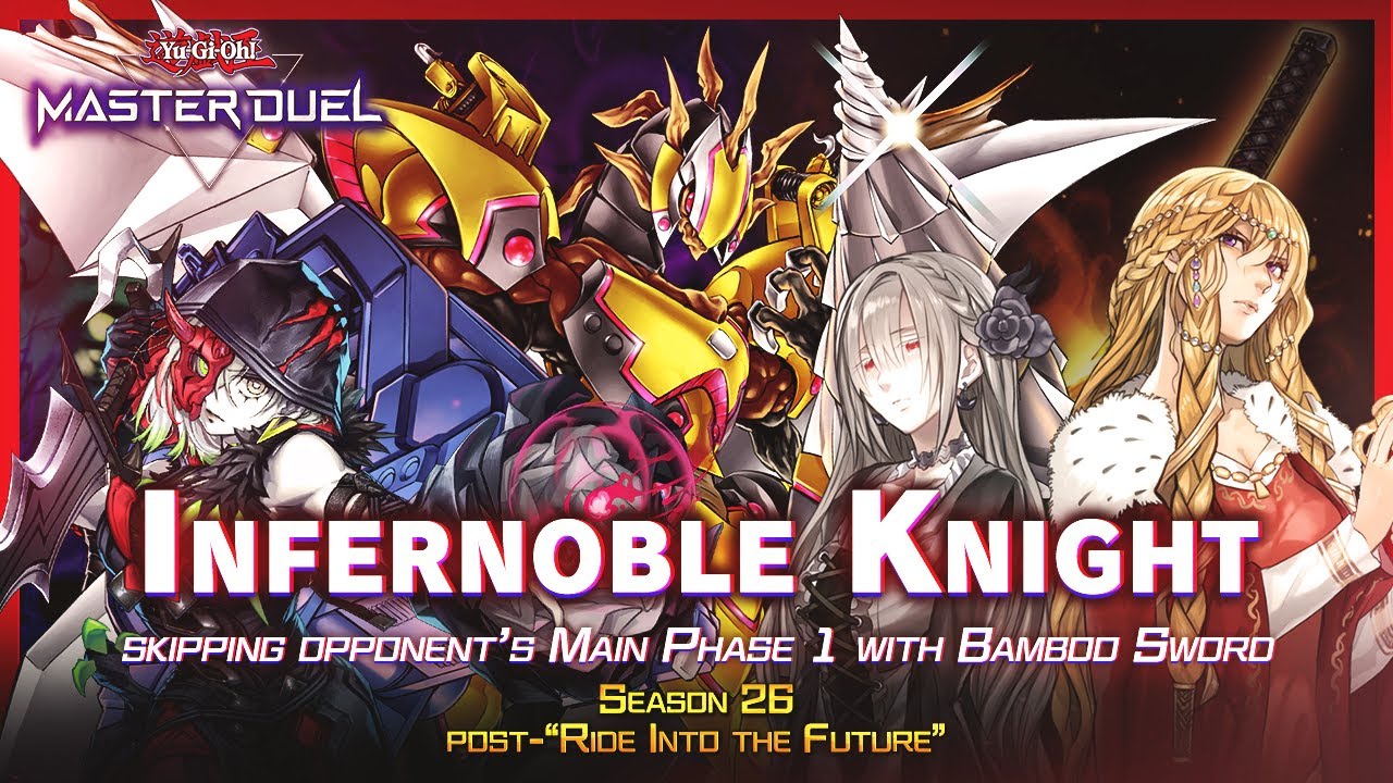 Infernoble Knight (part 2) - ft. Bamboo Sword MP1 skip [Yu-Gi-Oh ...