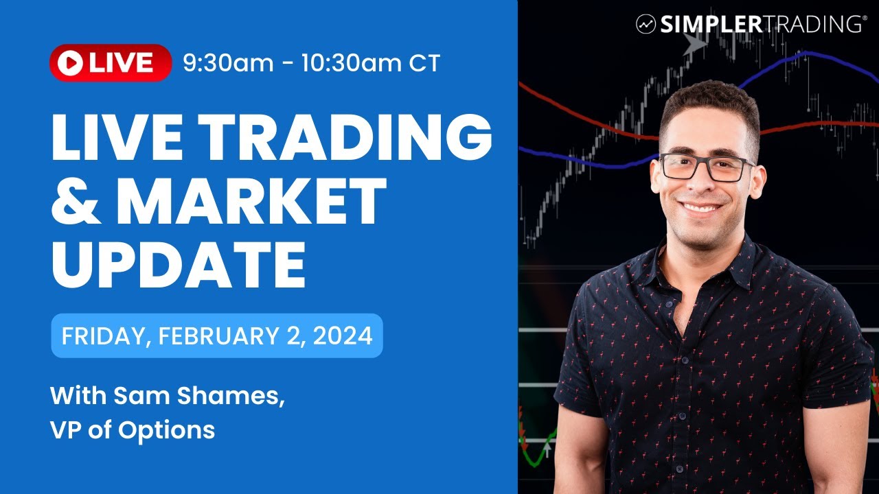 LIVE: Trading & Market Update 02/02/24 with Sam Shames - YouTube