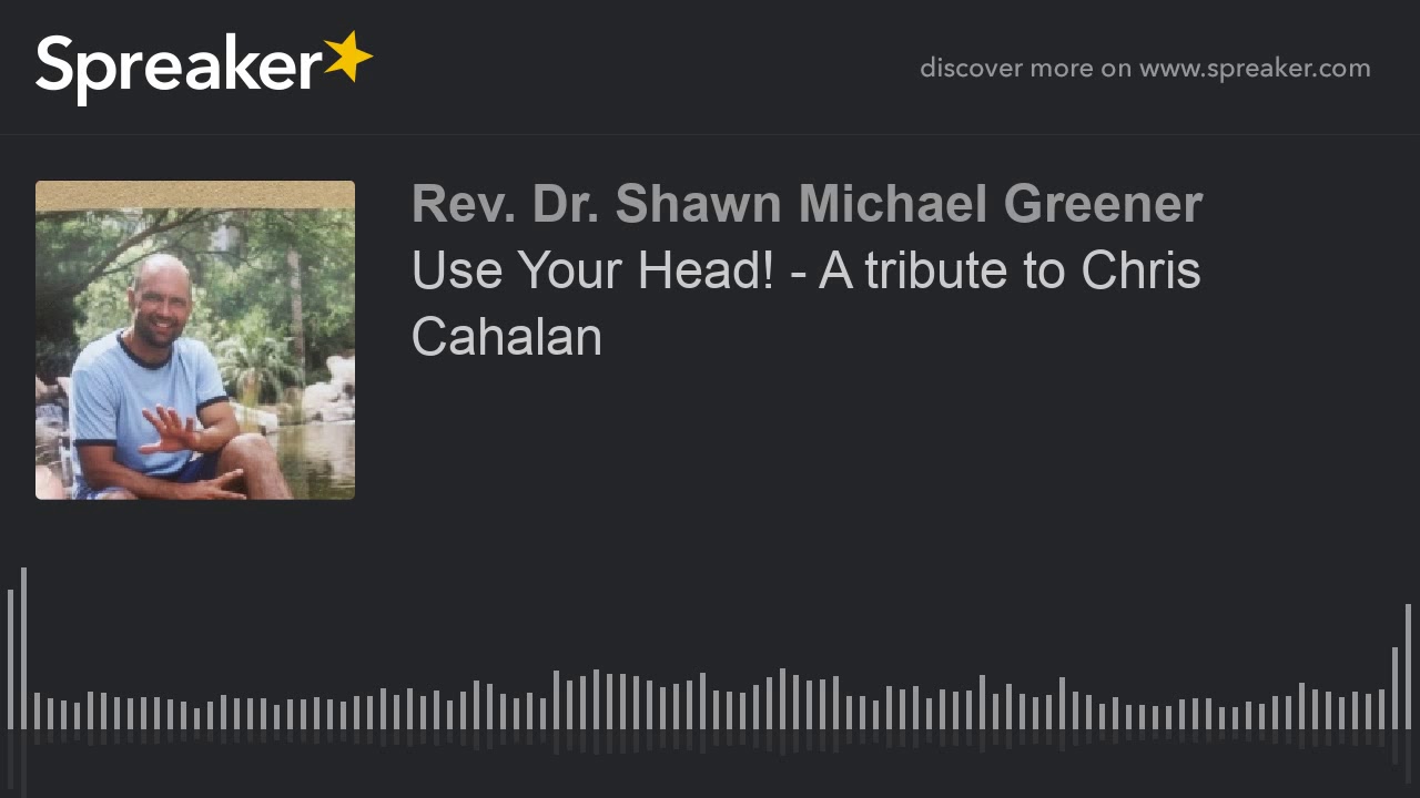 Use Your Head! - A tribute to Chris Cahalan - YouTube