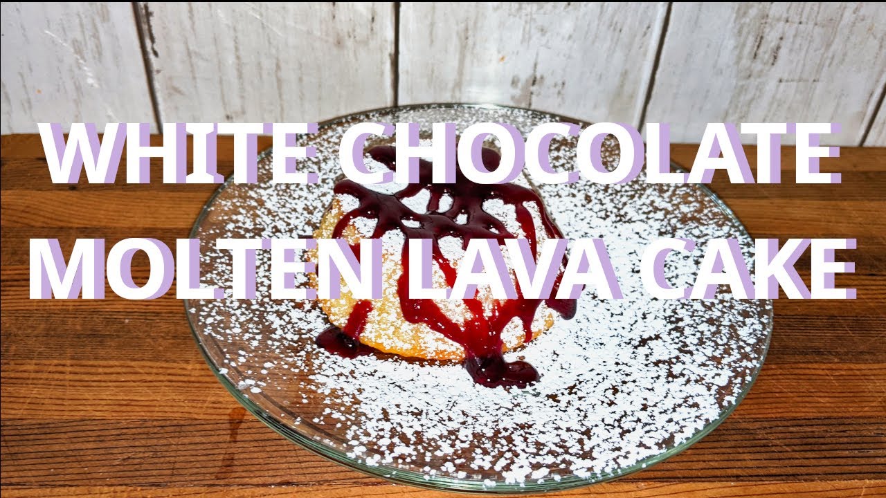 White Chocolate Molten Lava Cake - YouTube