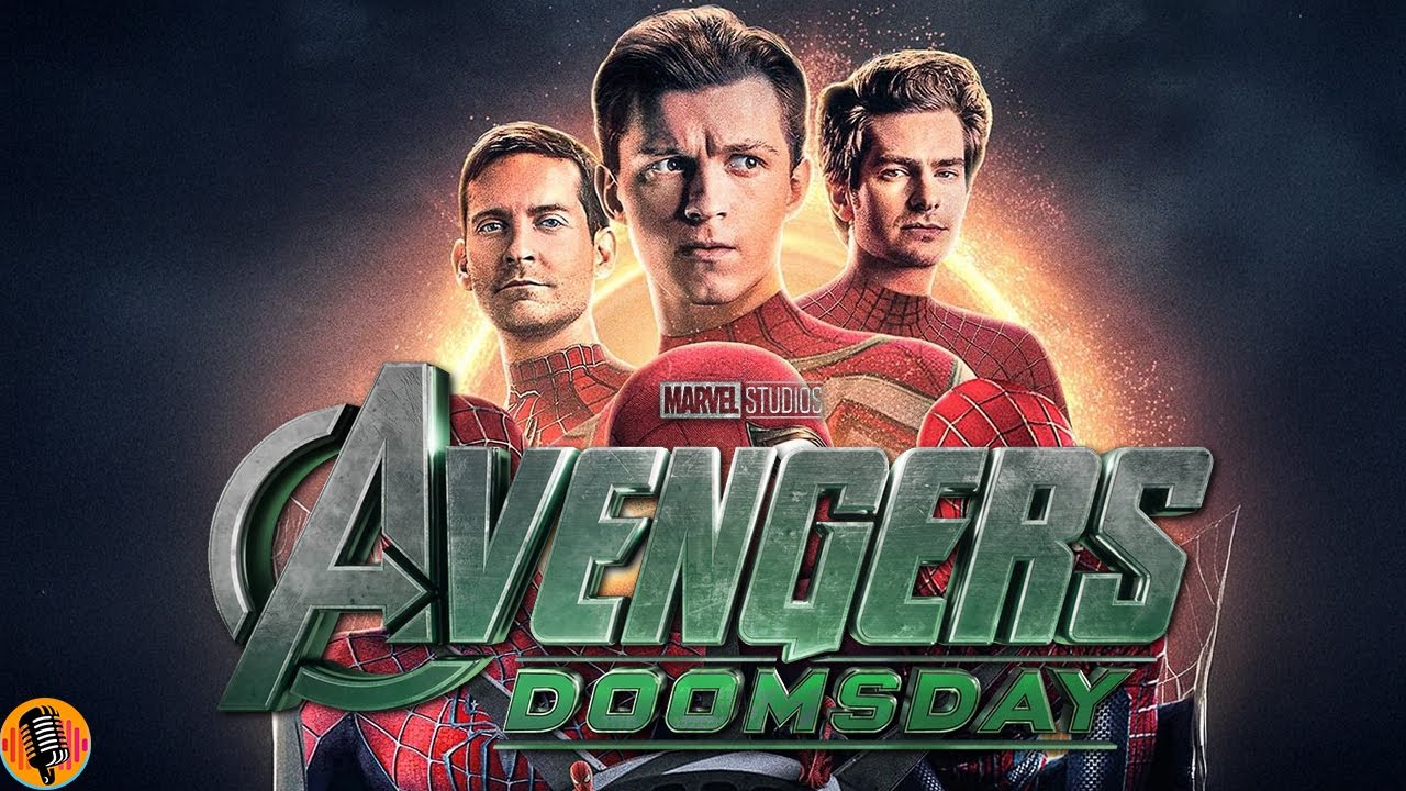 Multiple Spider-Man Confirmed for Avengers Doomsday Reportedly # ...